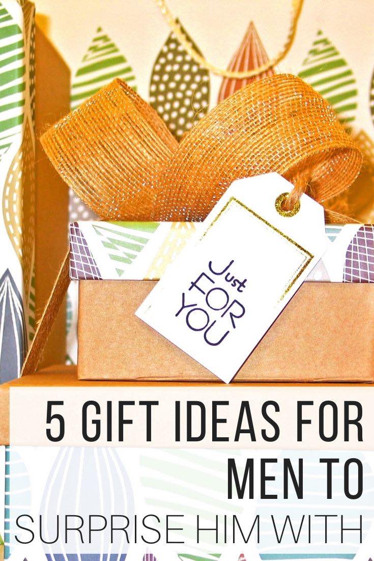 5 Gift Ideas For Men to Surprise Him With – The Wardrobe Stylist