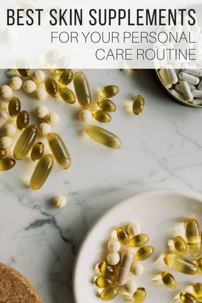 Best Skin Supplements for Your Personal Care Routine – The Wardrobe Stylist