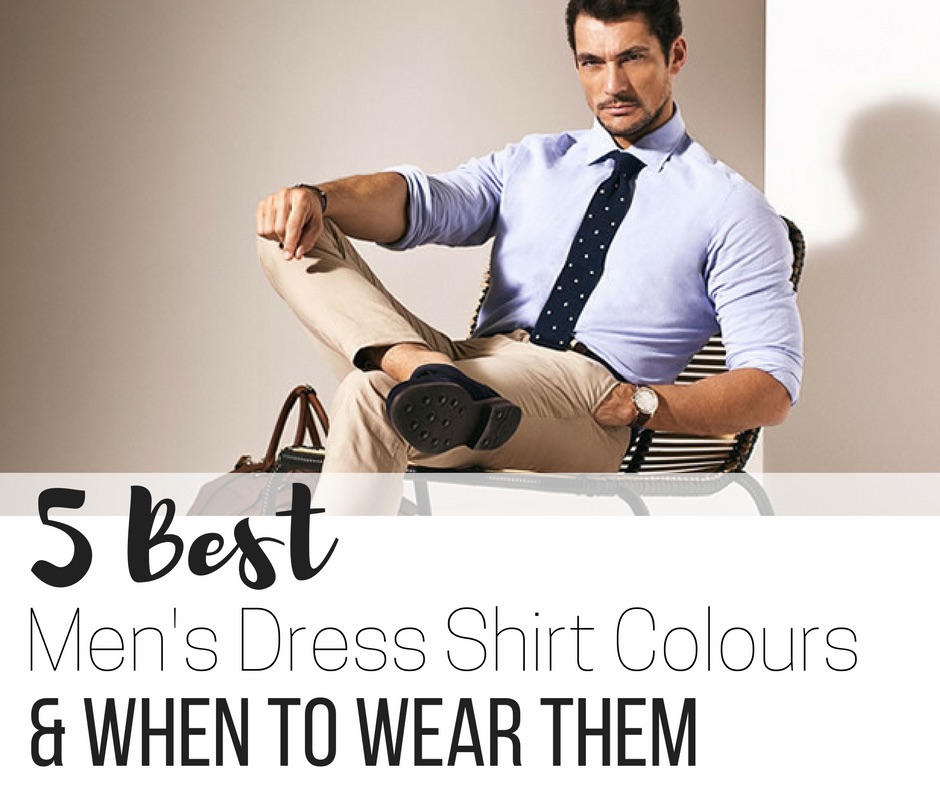 5 Best Dress Shirt Colours For Men & When to Wear Them – The Wardrobe ...