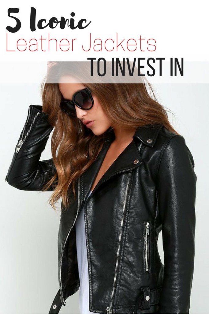 5 Iconic Fashion Leather Jackets Worth Your Money – The Wardrobe Stylist