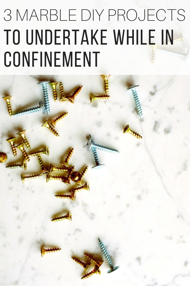 3 Marble DIY Projects to Undertake While in Confinement – The Wardrobe ...